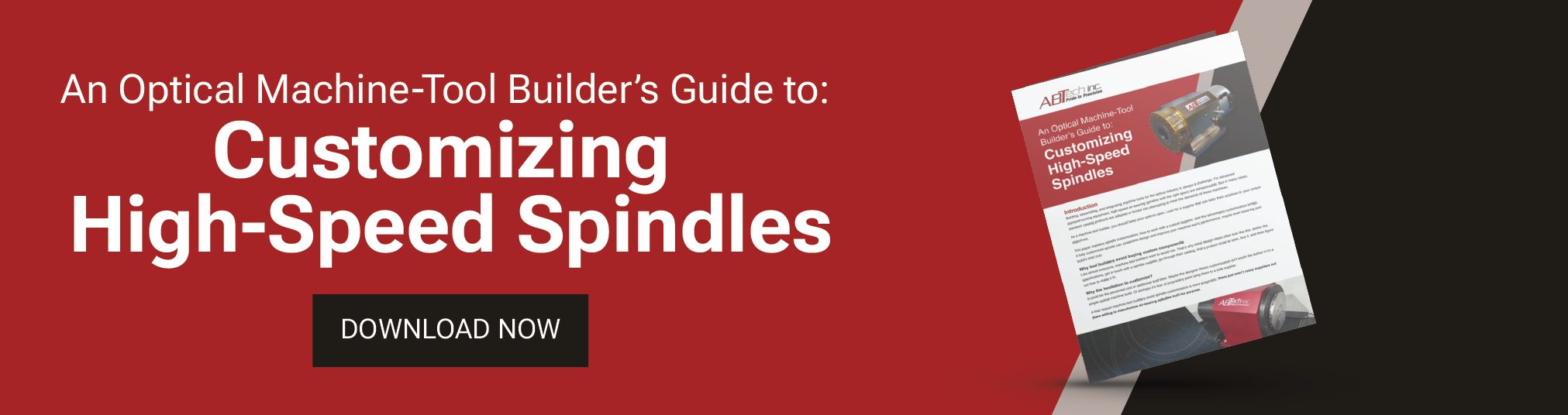 An Optical Machine-Tool Builder’s Guide to: Customizing High-Speed Spindles
